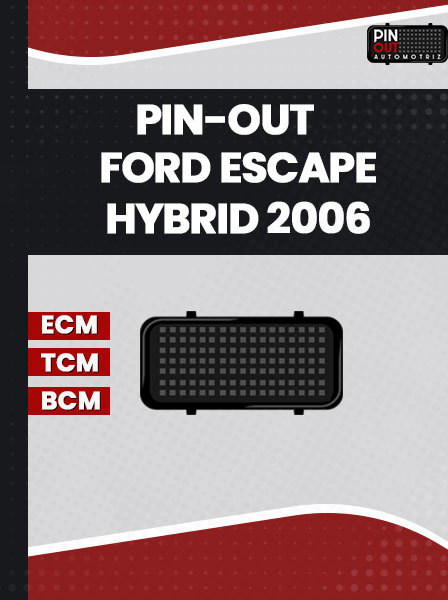PIN-OUT FORD ESCAPE HYBRID 2006